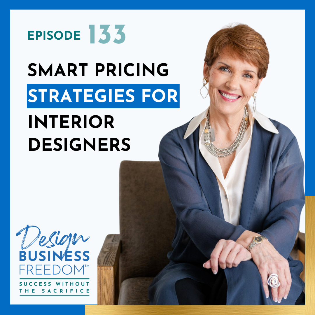 Smart Pricing Strategies for Interior Designers | Melissa Galt