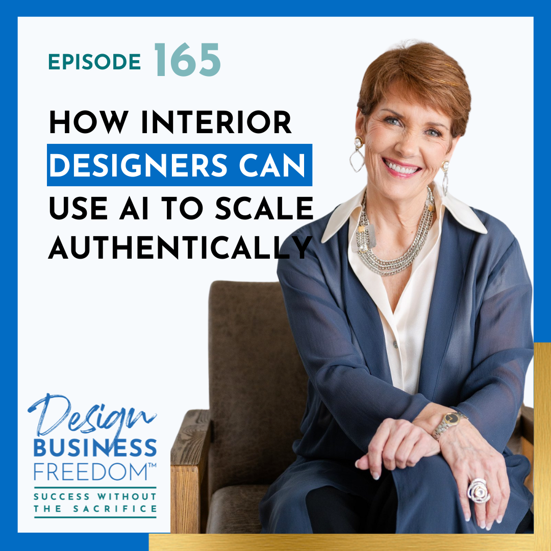 How Interior Designers Can Use AI to Scale Authentically | Melissa Galt