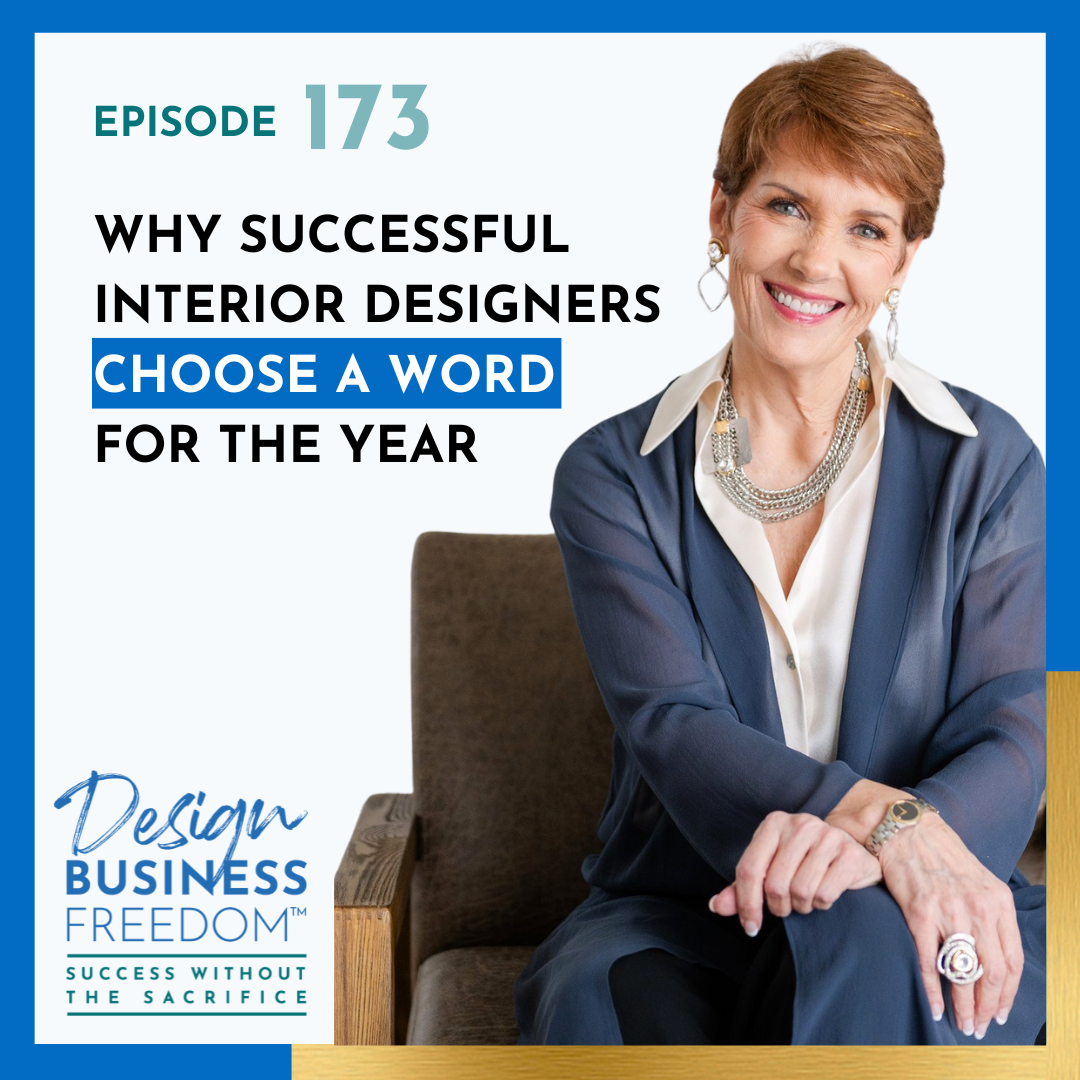 Why Successful Interior Designers Choose a Word for the Year | Melissa Galt